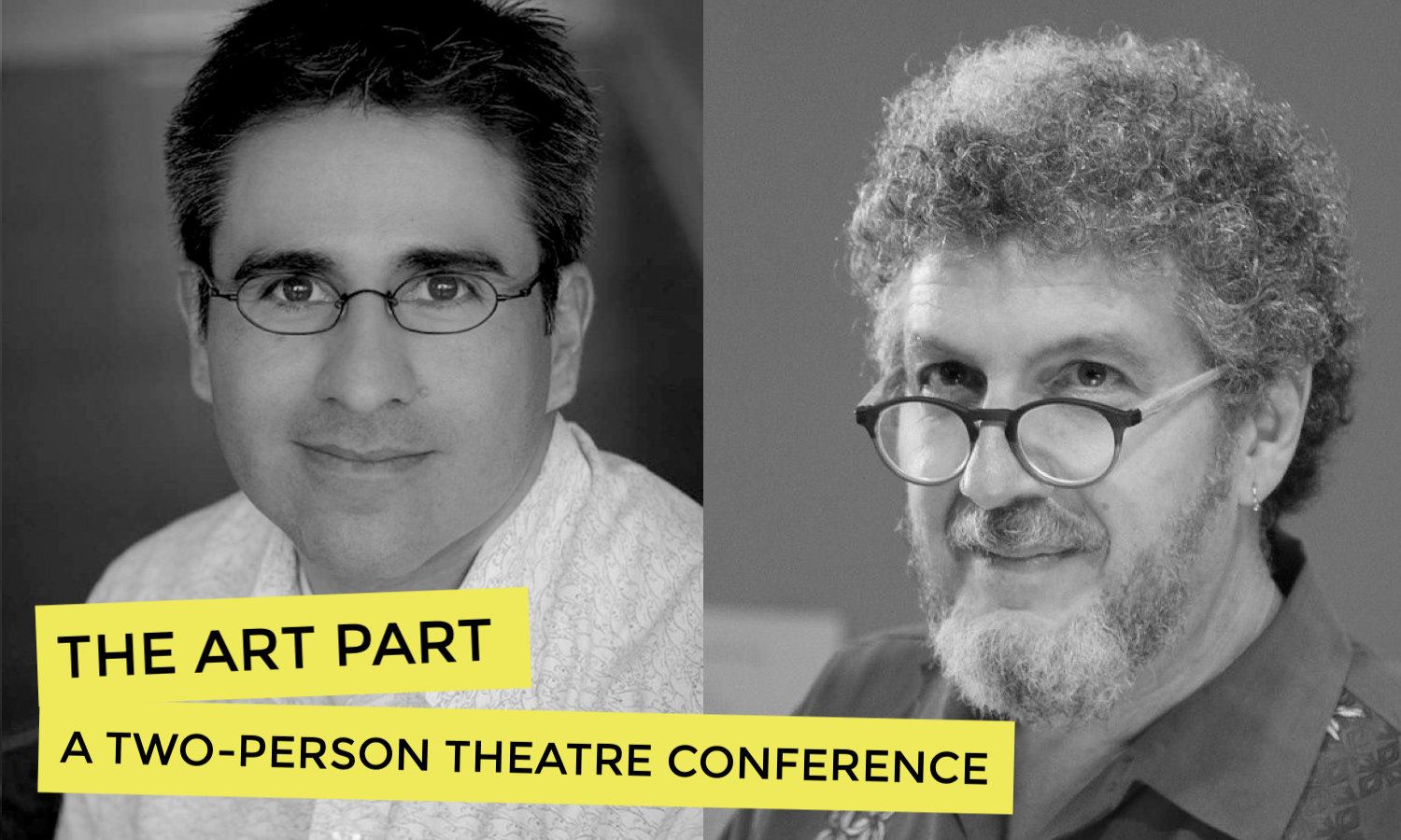 The Art Part: A Two-Person Theatre Conference | HowlRound Theatre Commons