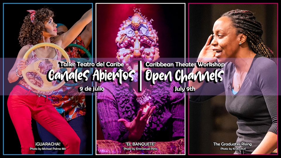 Open Channels—a Caribbean Theatre Workshop from Santiago de Cuba & New ...