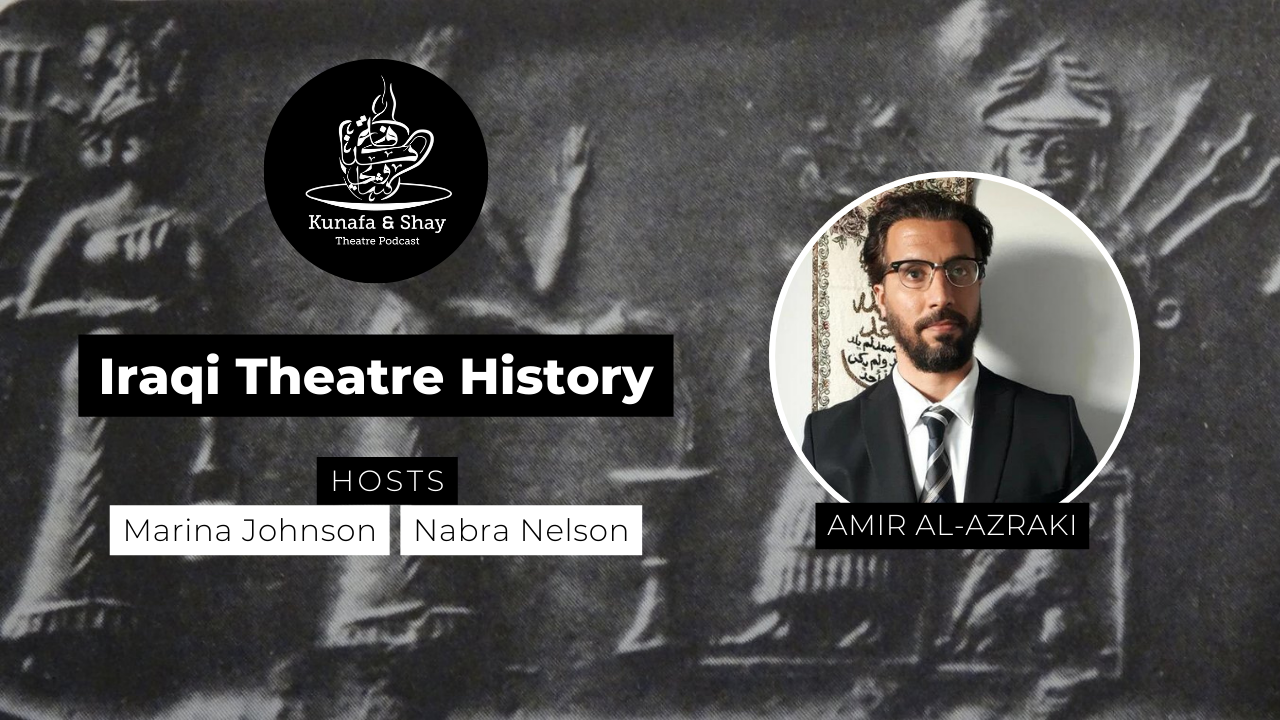Iraqi Theatre History | HowlRound Theatre Commons