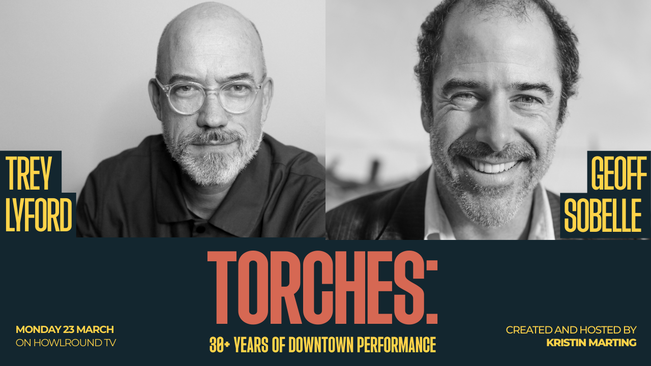 A Conversation with Trey Lyford and Geoff Sobelle | HowlRound Theatre ...